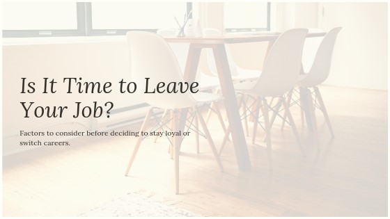 Is It Time To Leave Your Job
