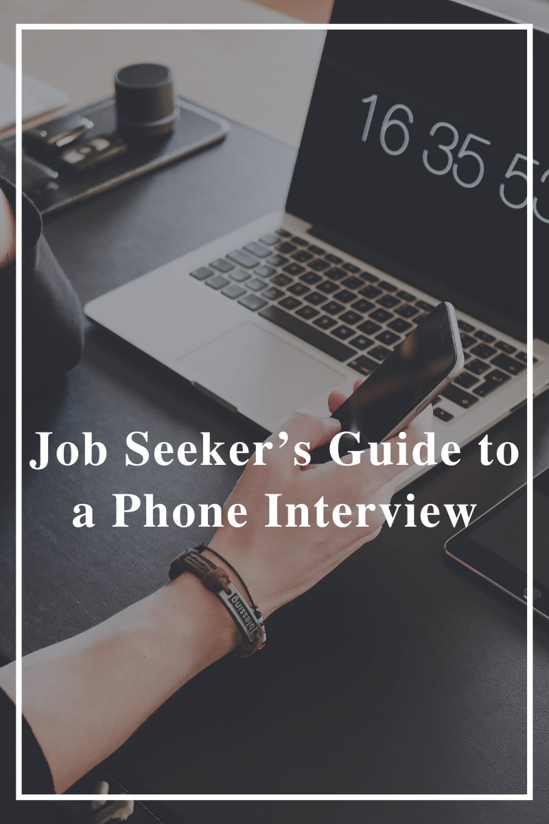 Job Seeker’s Guide to a Phone Interview