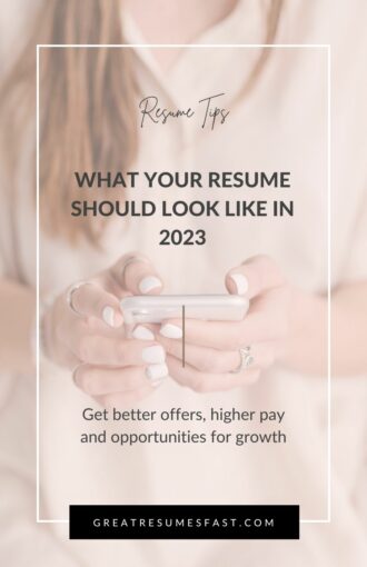 What Your Resume Should Look Like in 2023