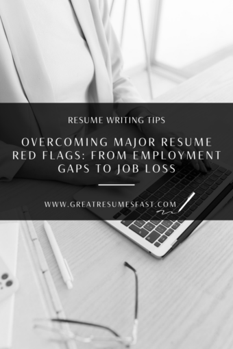 Overcoming Major Resume Red Flags: From Employment Gaps to Job Loss