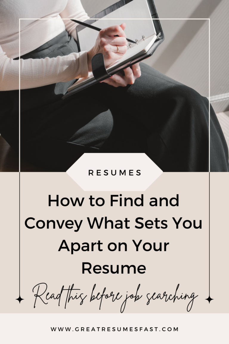 How to Find and Convey What Sets You Apart on Your Resume